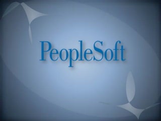 Ppt Of Peoplesoft | PPTX