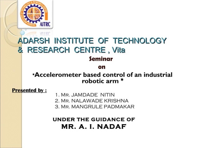 accelerometer based gesture controlled robotic arm | PPT