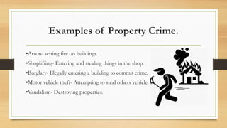 Ppt of property crime | PPTX | Crime & Harmful Acts to Individuals ...