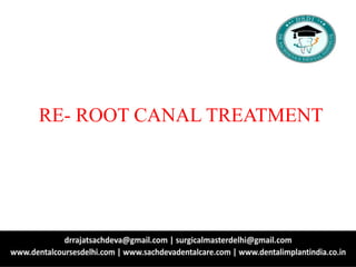 Re-root canal treatment| Root Canal Treatment| Advanced Root Canal ...