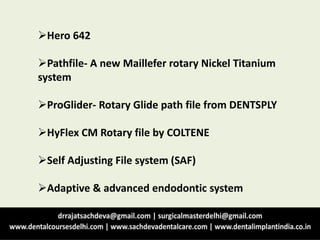 Re-Root Canal Therpy| Advanced Endodontic Courses in Delhi | PPTX