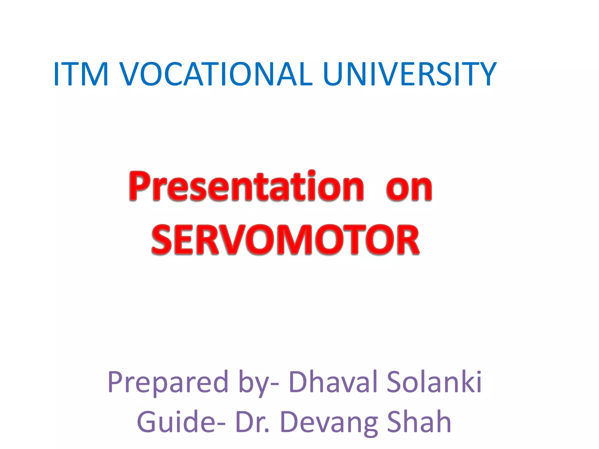 Ppt of servomotor | PPTX