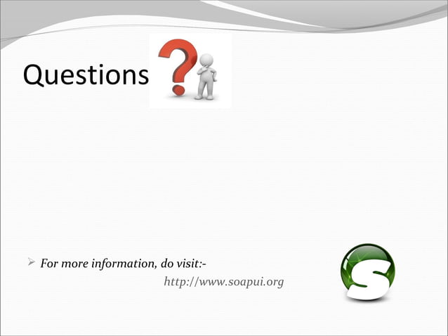 Ppt of soap ui | PPT