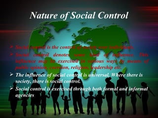 social structure ,social control, social group. | PPT