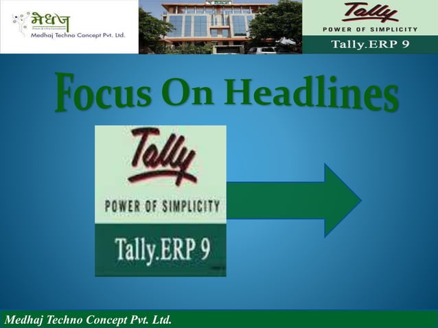 Ppt of tally | PPTX | Business Accounting & Finance | Business