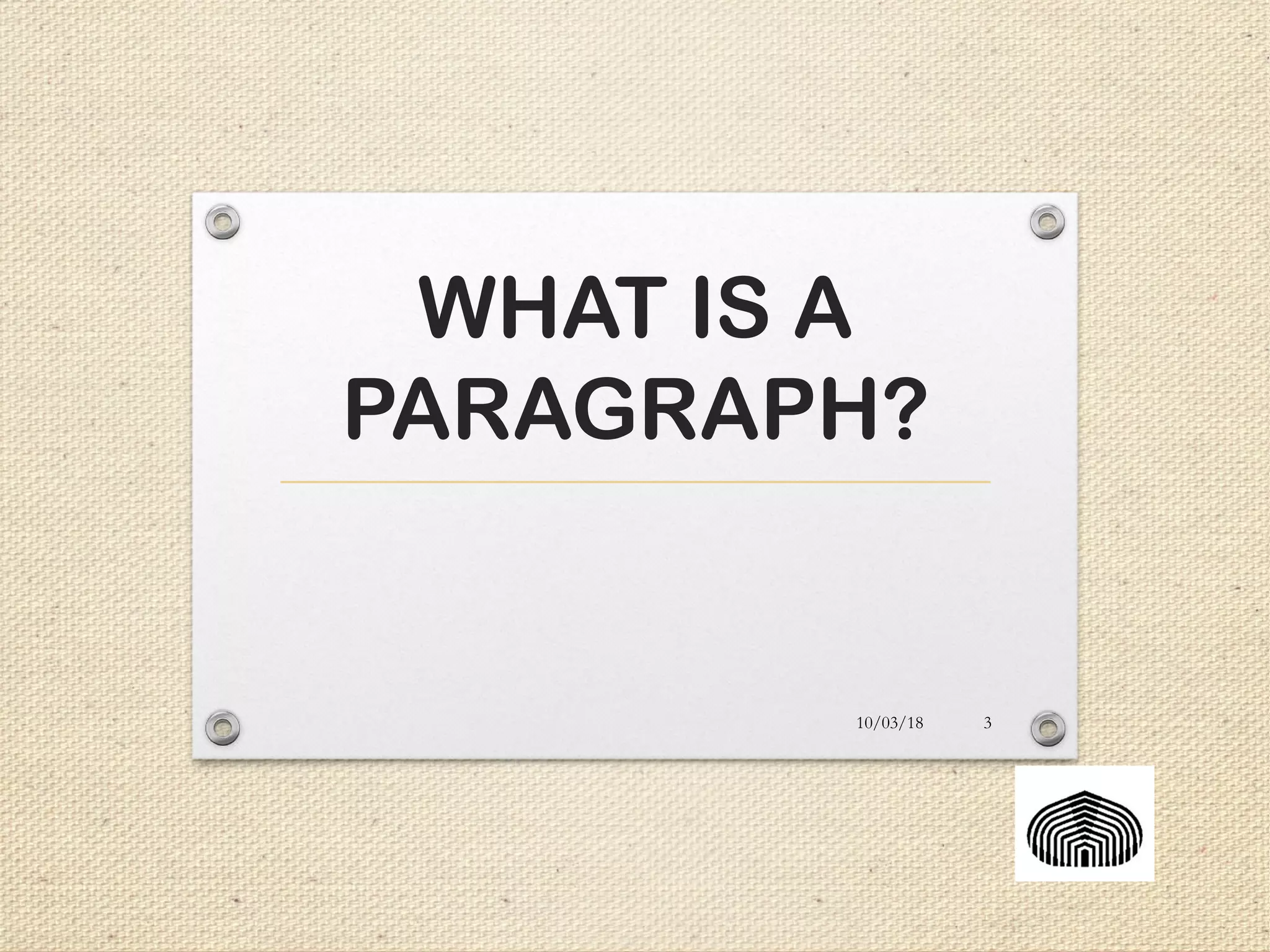 What is Paragraph ,its elements and how to write a paragraph | PPT