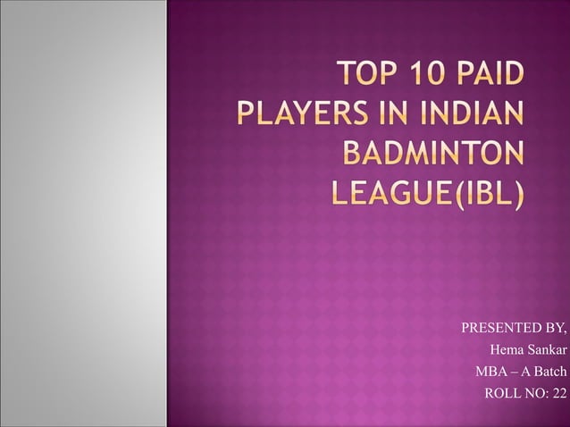 Ppt of top 10 ibl | PPT