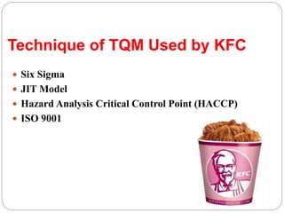 KFC TQM PRINCIPALS | PPTX