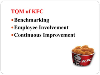 KFC TQM PRINCIPALS | PPTX