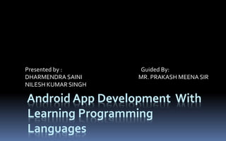 Ppt of tutorial android app | PPTX