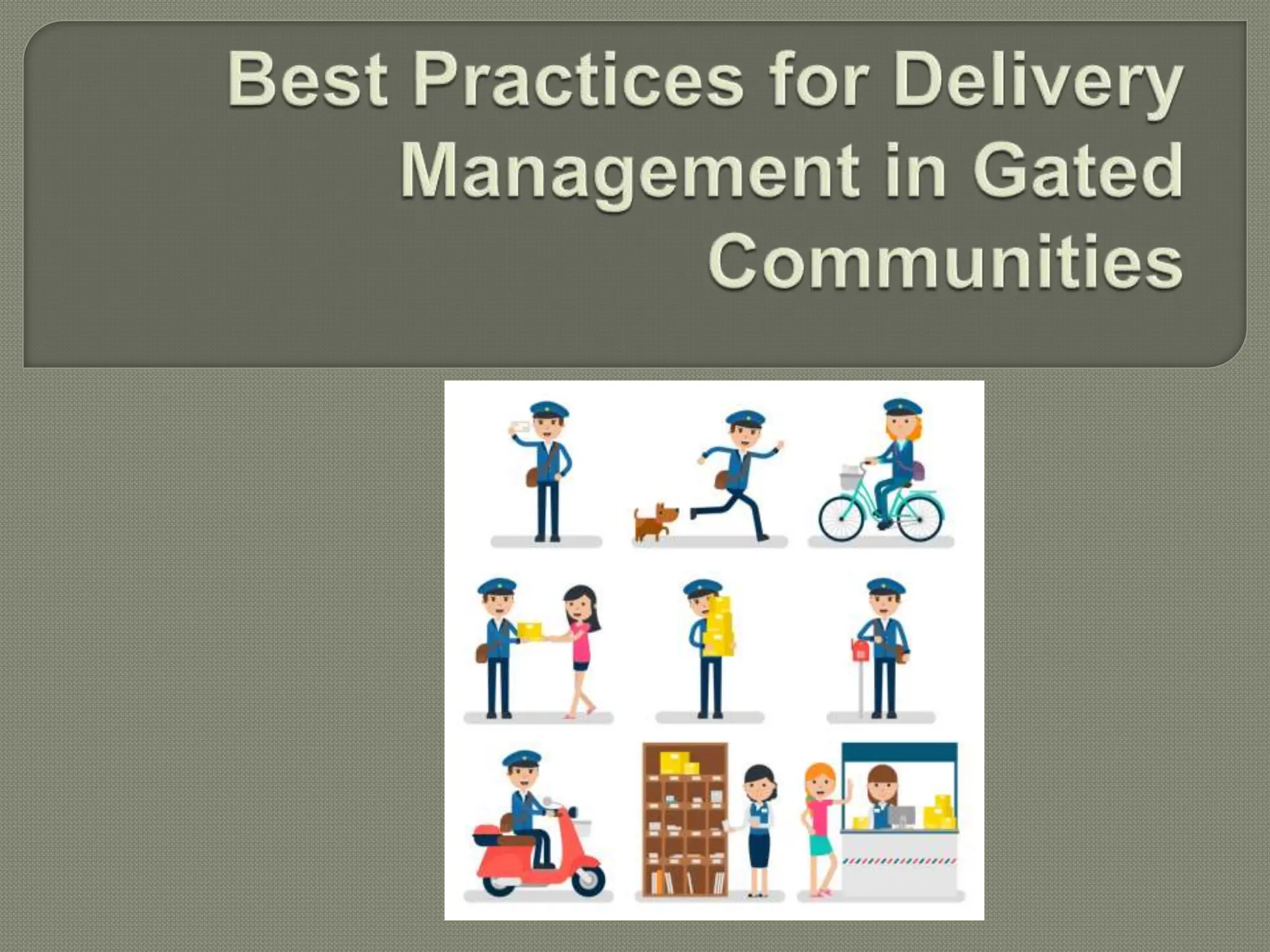 Best Practices for Delivery Management in Gated Communities | PPTX