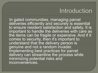 Best Practices for Delivery Management in Gated Communities | PPTX
