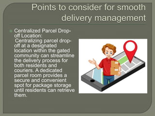 Best Practices for Delivery Management in Gated Communities | PPTX