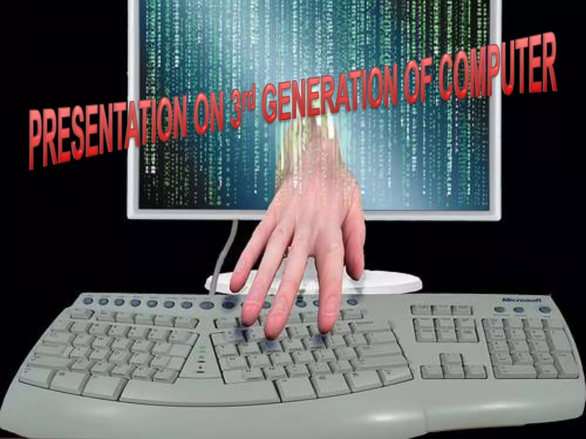 Ppt on 3rd generation computers | PPTX