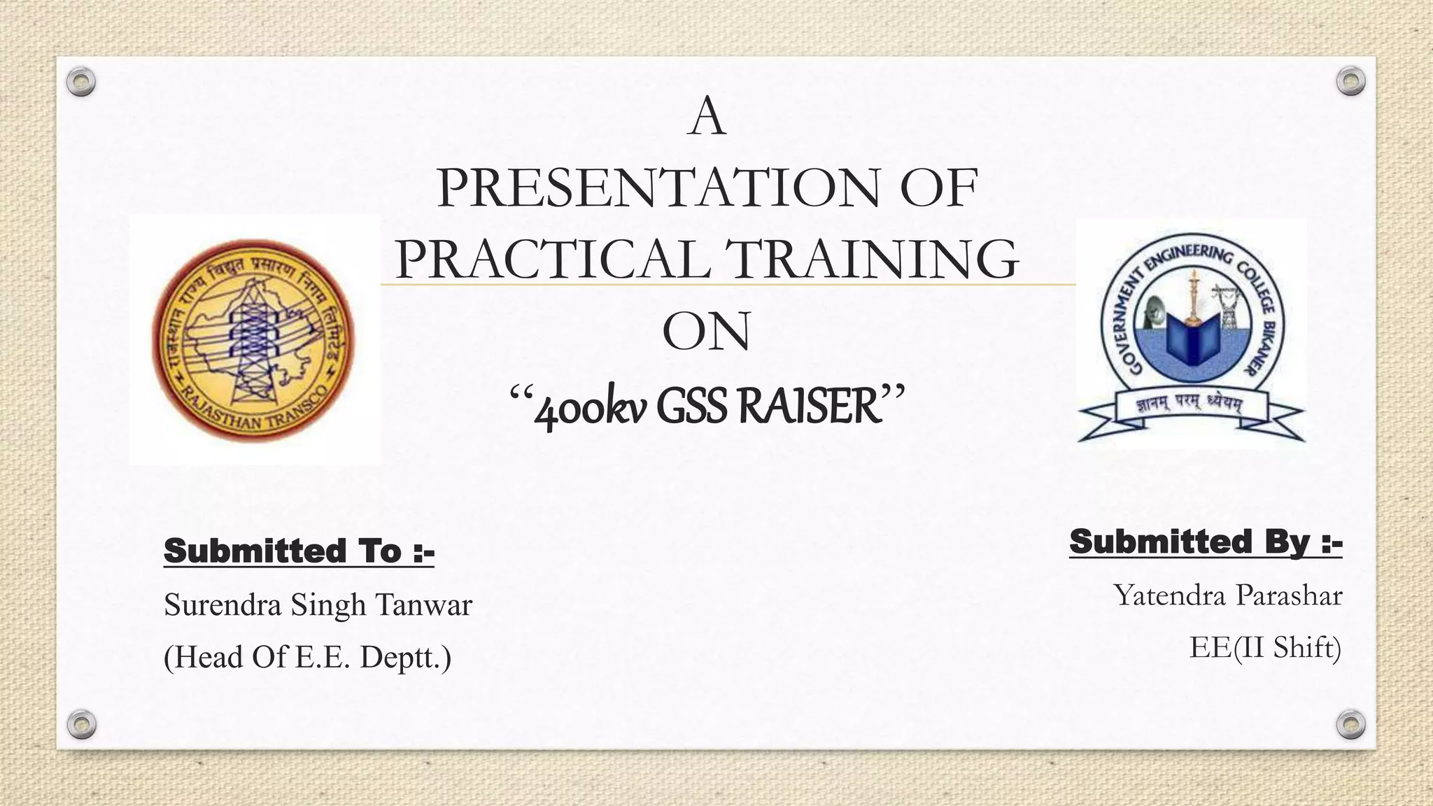 Ppt on 400 kv gss raiser Bikaner- Yatendra Parashar | PPTX | Computer ...