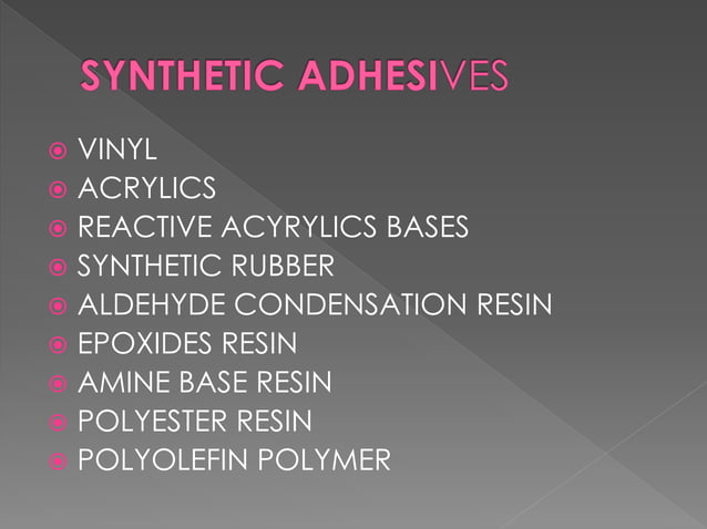 Ppt on Adhesives | PDF | Home & Garden
