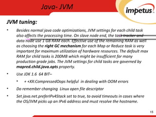 Advanced Hadoop Tuning and Optimization - Hadoop Consulting | PPT