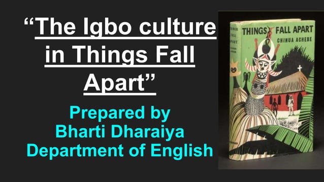 Ppt on Igbo Culture in Things Fall Apart | PPTX | Religion & Spirituality