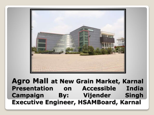 PPt on Agro Mall under Accessible India Campaign.pptx