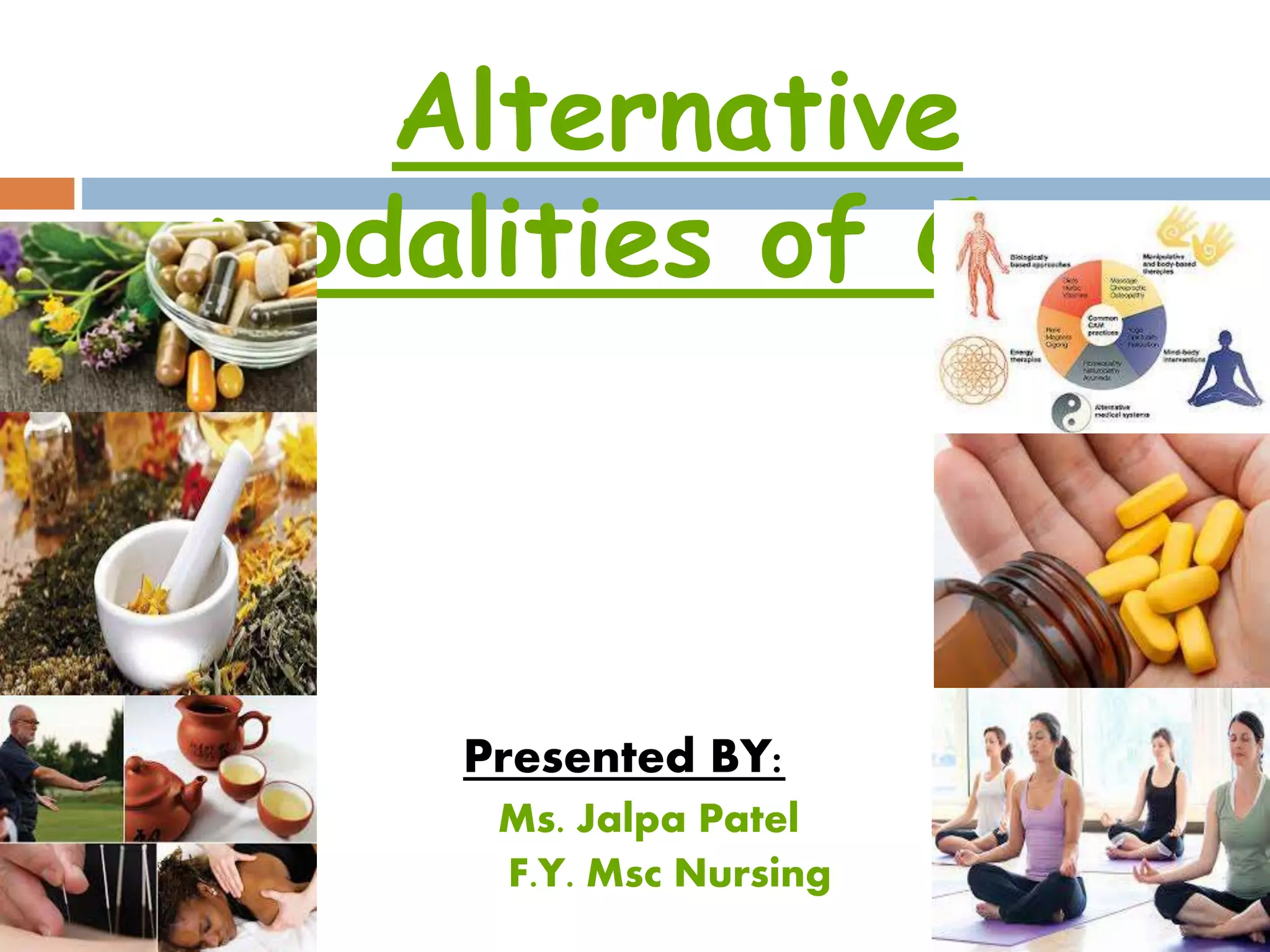 Alternative Modality Of Care | PPTX