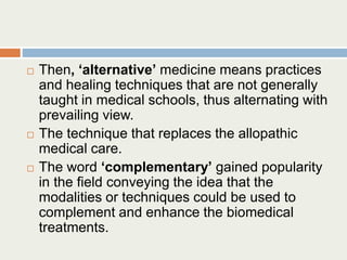 Alternative Modality Of Care | PPTX
