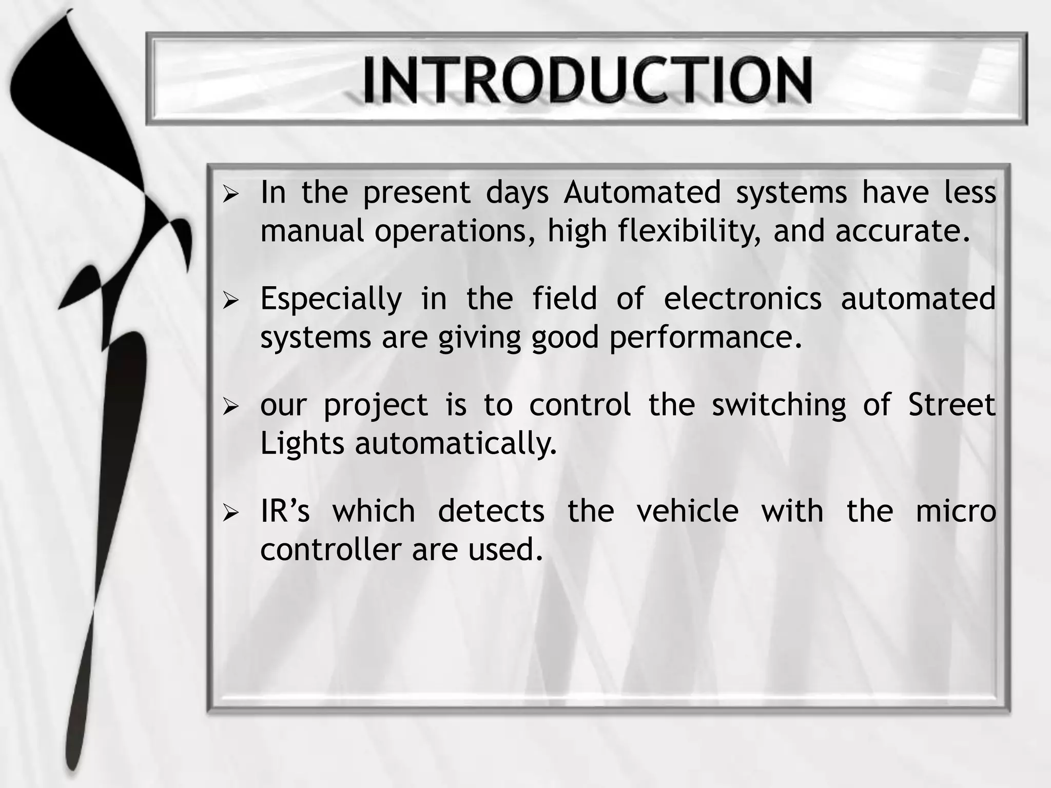 Ppt on automatic street light control using ir sensors | PPTX