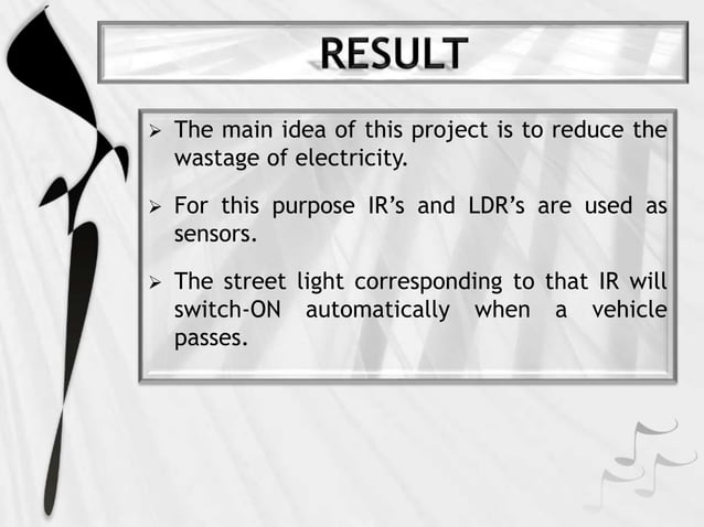 Ppt on automatic street light control using ir sensors | PPT