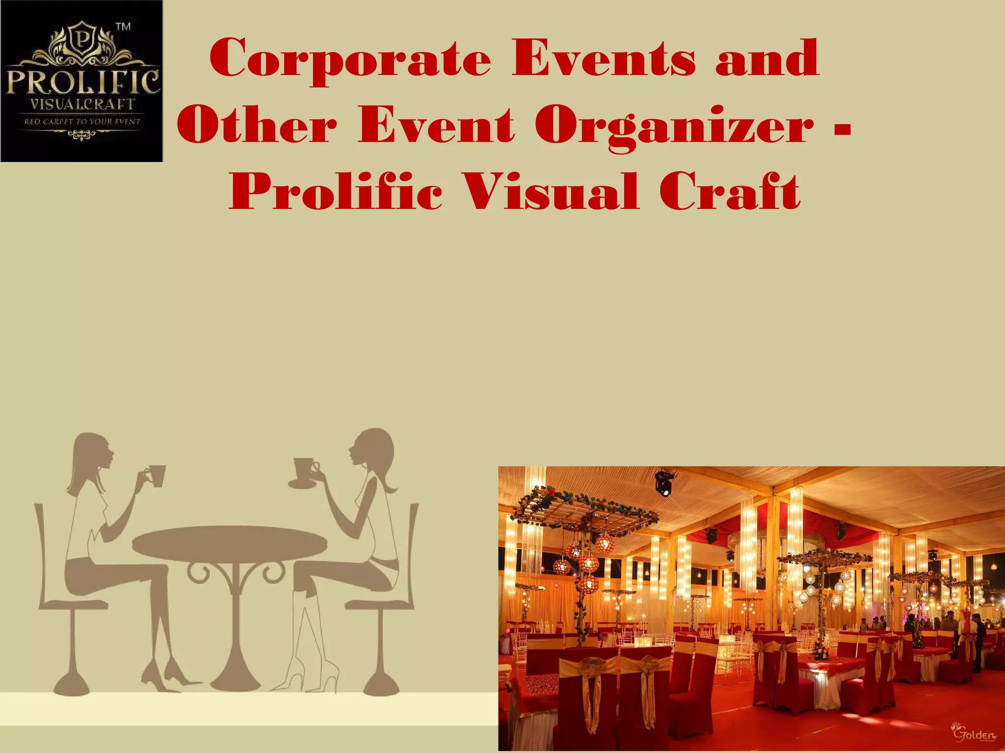 Corporate Events Organizer – Prolific Visual Craft | PPT