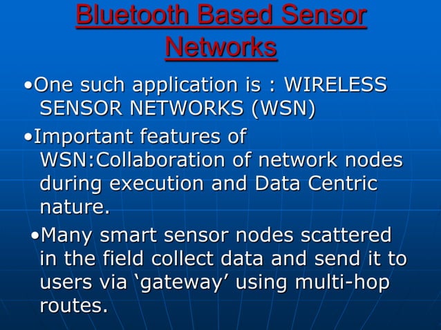 PPT on Bluetooth Based Wireless Sensor Networks | PPTX | Internet of Things | Internet