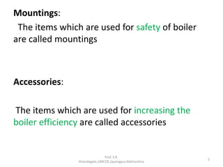 BOILER -MOUNTINGS & ACCESSORIES | PPTX