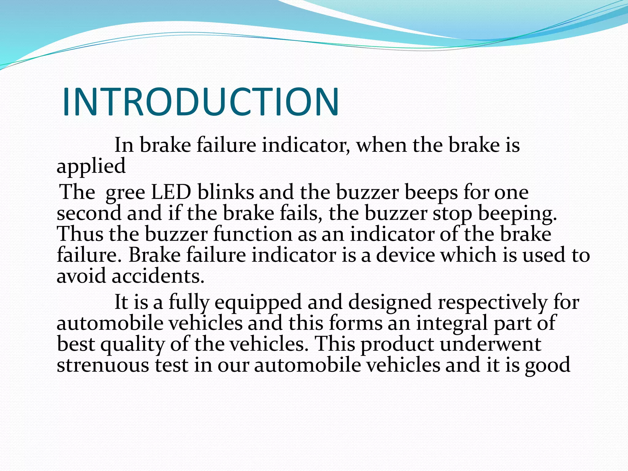 Ppt on brake failure indicator. | PPTX