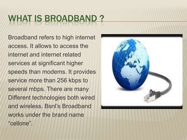 broadband technology | PPTX | Internet | Computing