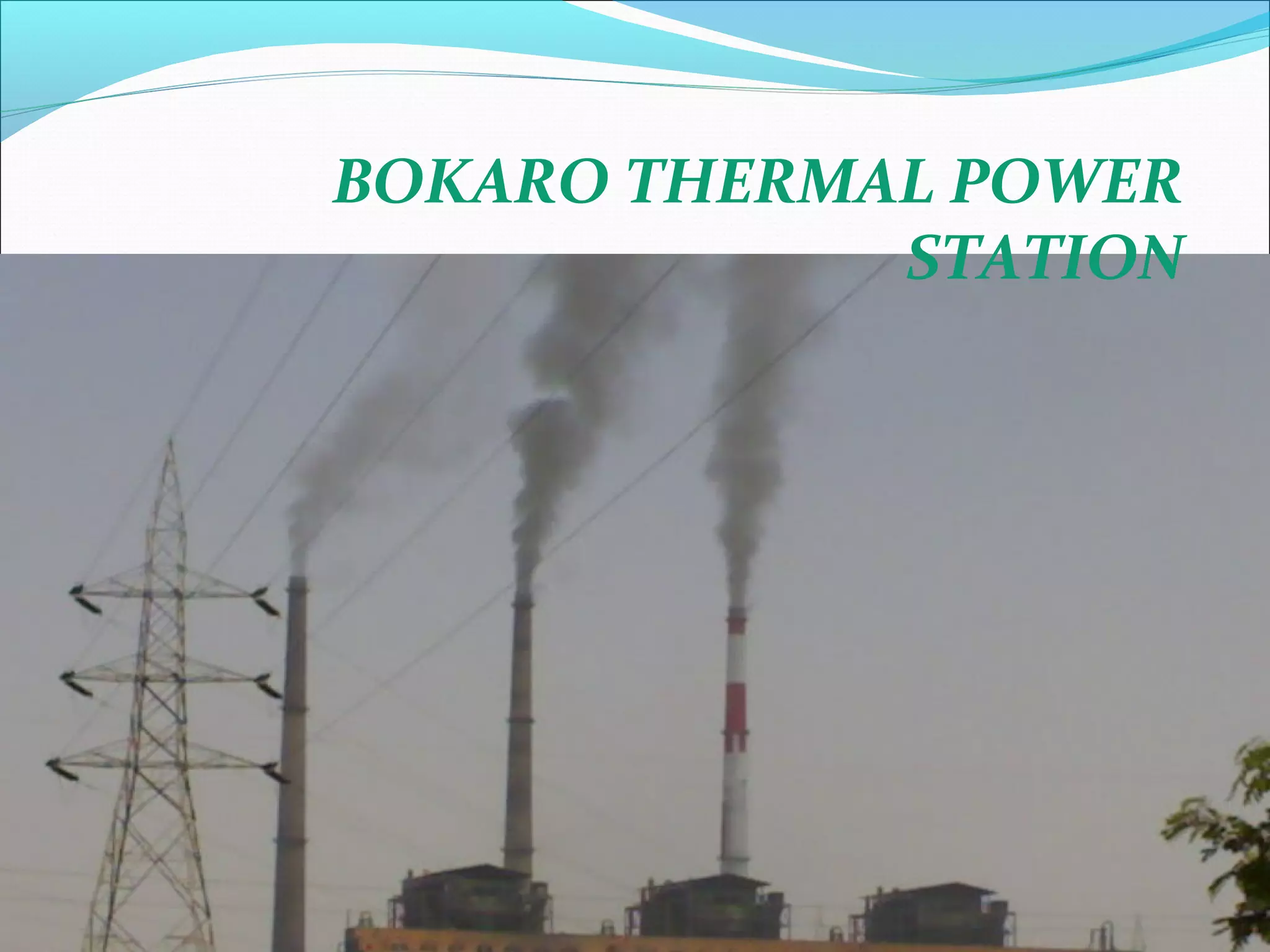 Ppt on btps bokaro industrial training | PPT | Power and Energy Industry | Industries