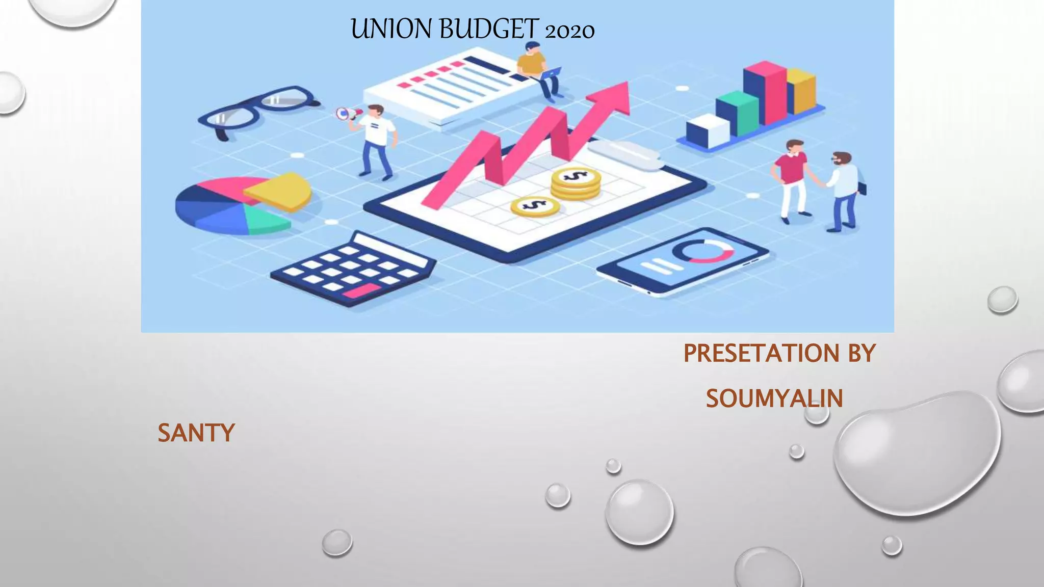 PPT ON UNION BUDGET 2020-21 | PPT