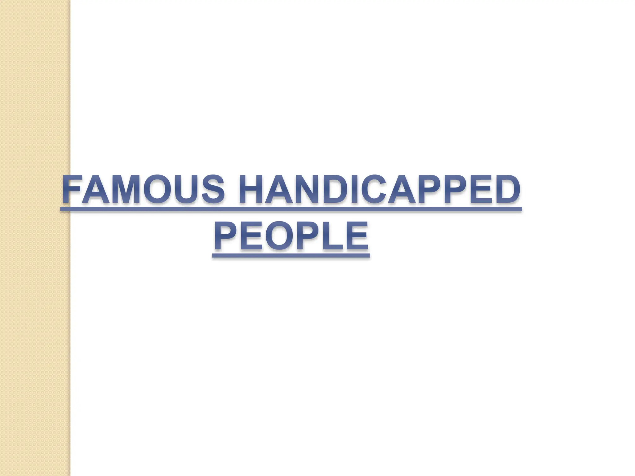 PPT ON CARE OF HANDICAPPED. CARE OF PHYSICALLY CHALLEGED, CARE OF DIFERENTLY ABLED pptx | PPTX
