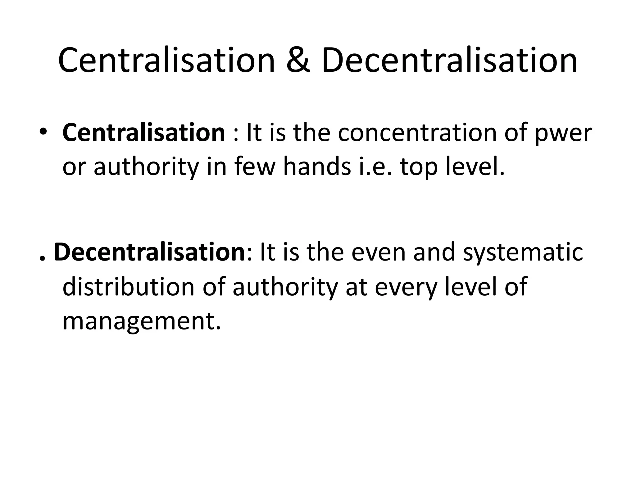 CENTRALISATION & DECENTRALSATION | PPT