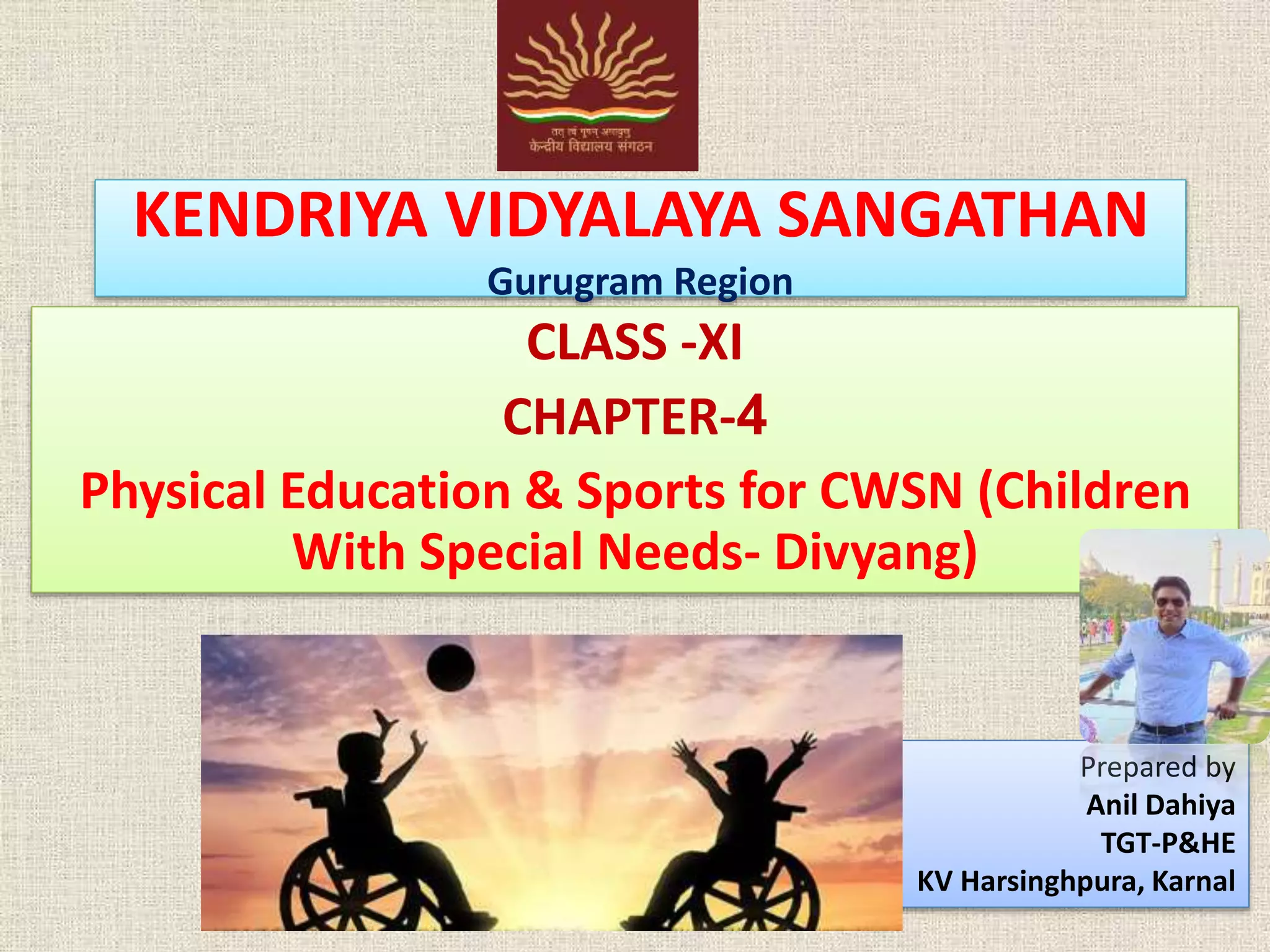 PPT on chapter 4 class XI sports for cwsn Physical Education | PPTX