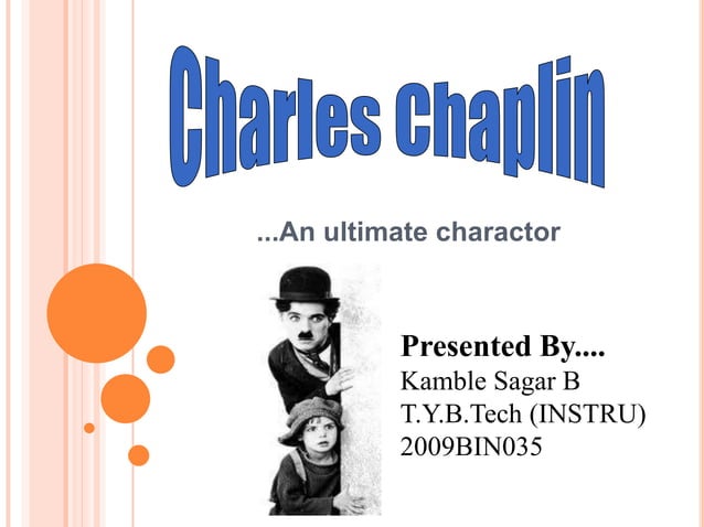 Ppt on charlie chaplin | PPTX