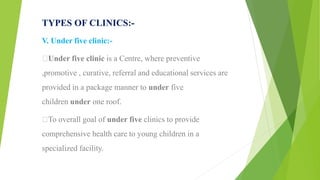 Ppt on clinics | PPTX