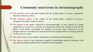 Information about basics chromatography | PPTX