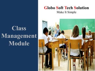 Ppt on class management module | PPTX | Educational Assessment | Education