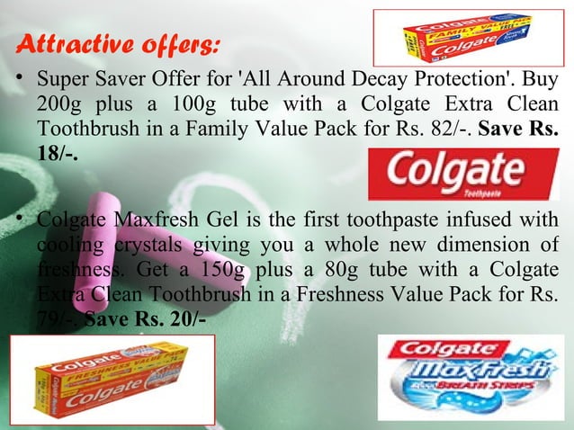 Ppt on colgate | PPT | Oral care | Personal Care