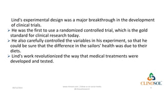 Construction of Clinical Trials - The James Lind Era | PPTX