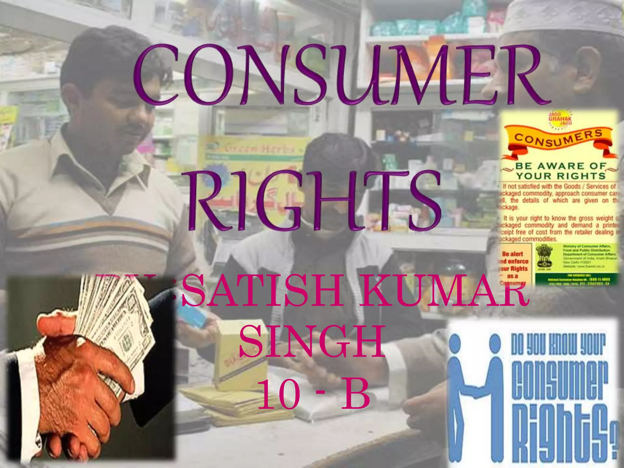 Ppt on consumers rights | PPTX