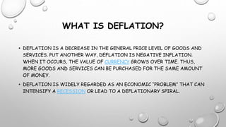 Ppt on deflation | PPTX