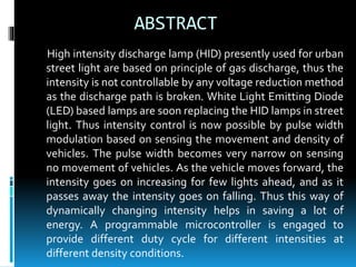 Density sensed street light intensity control to save energy... | PPTX