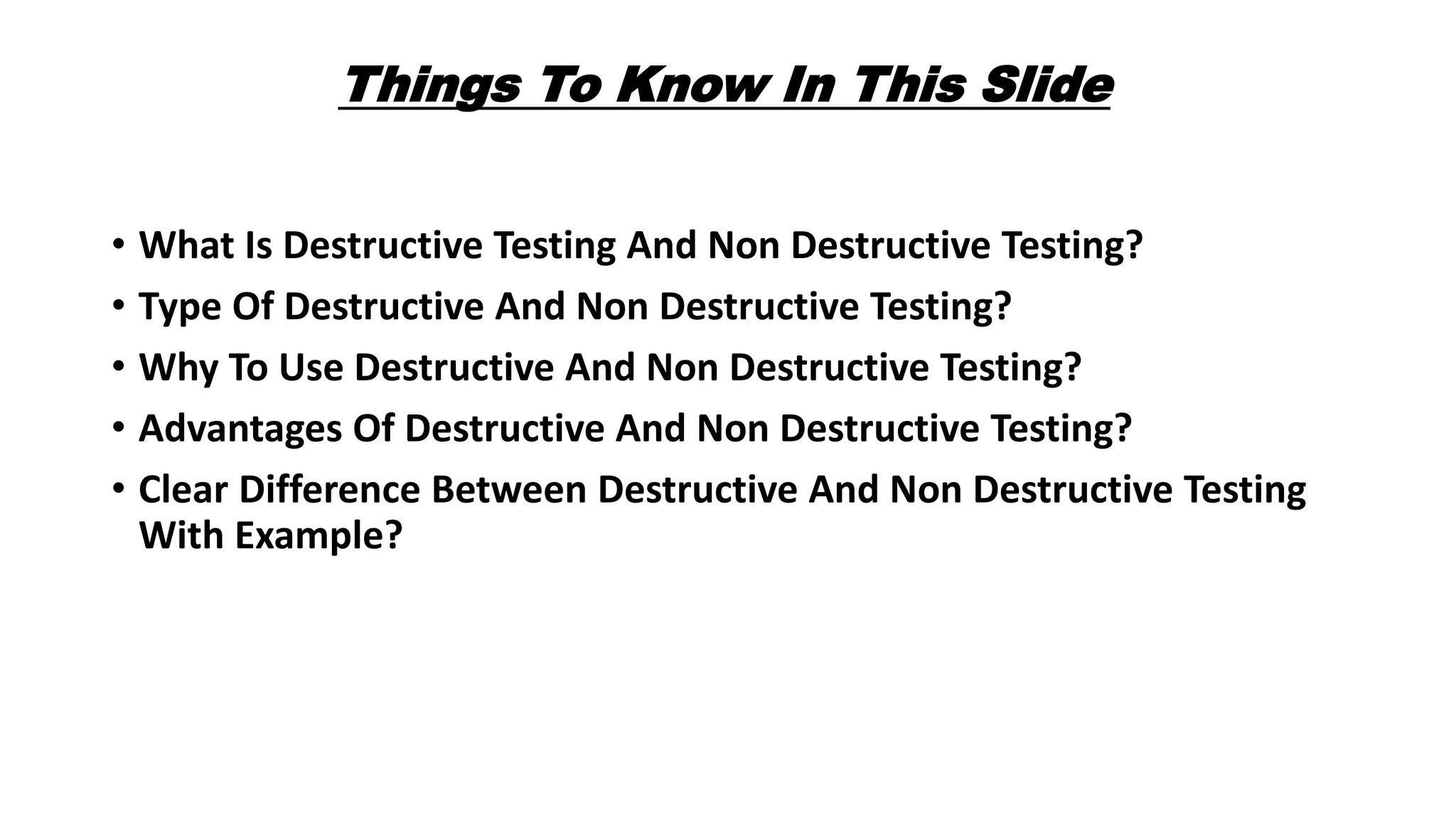 Ppt on destructive and non destructive testing | PPTX