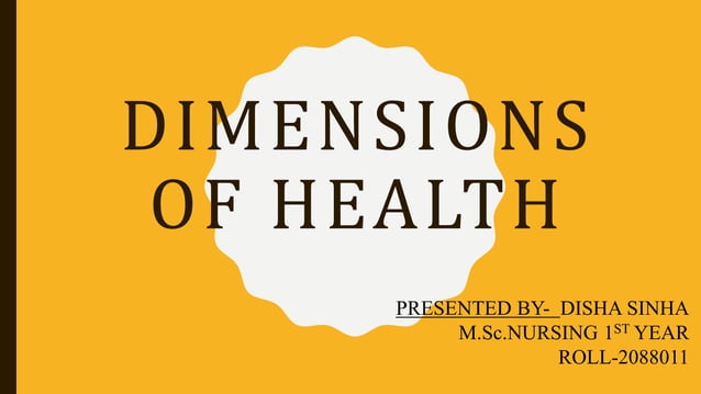 Ppt on dimensions of health | PPTX