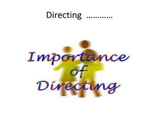 Ppt on directing 1 | PPTX