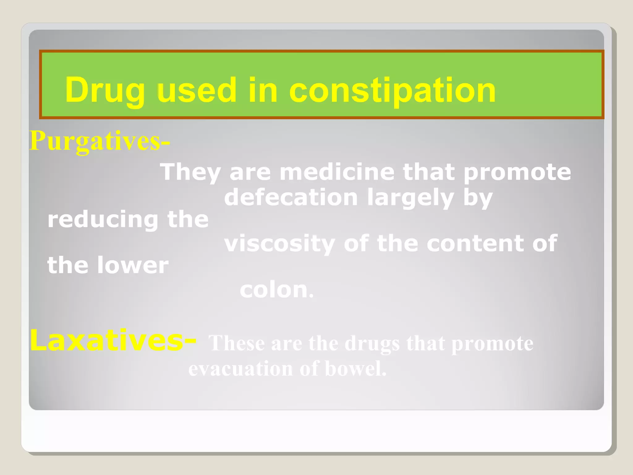 anti diarrheas and drug for constipation | PPT